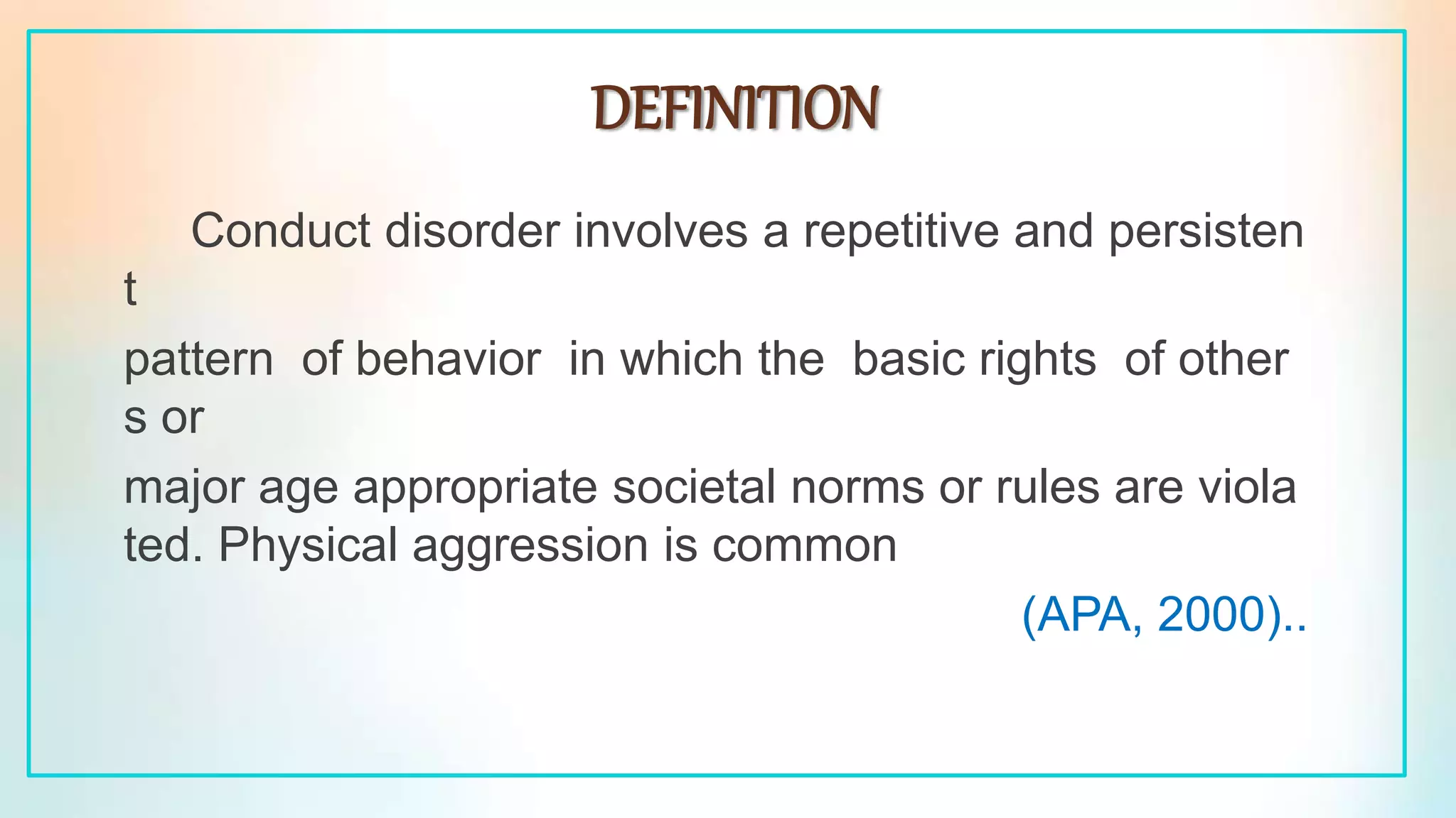 Conduct disorders - BOO | PPTX