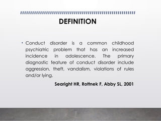 Conduct Disorders.pptx Conduct disorders | PPTX