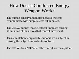 Conducted Energy Weapon | PPTX