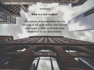 Conducting a Goal Analysis | PPT