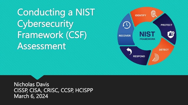 Conducting a NIST Cybersecurity Framework (CSF) Assessment | PPTX