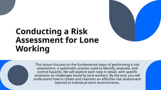 Conducting a Risk Assessment for Lone Working.pptx