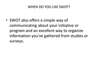 conducting a SWOT Analysis to identify situational strengths.pptx