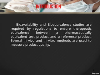 conducting bioavailability-bioequivalence.ppt