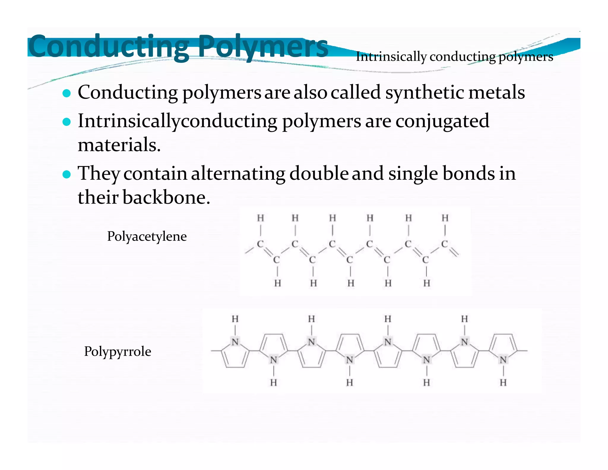 Conducting polymers | PPTX