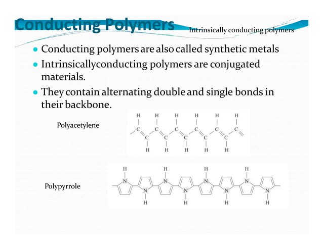 Conducting polymers | PPTX | Chemistry | Science