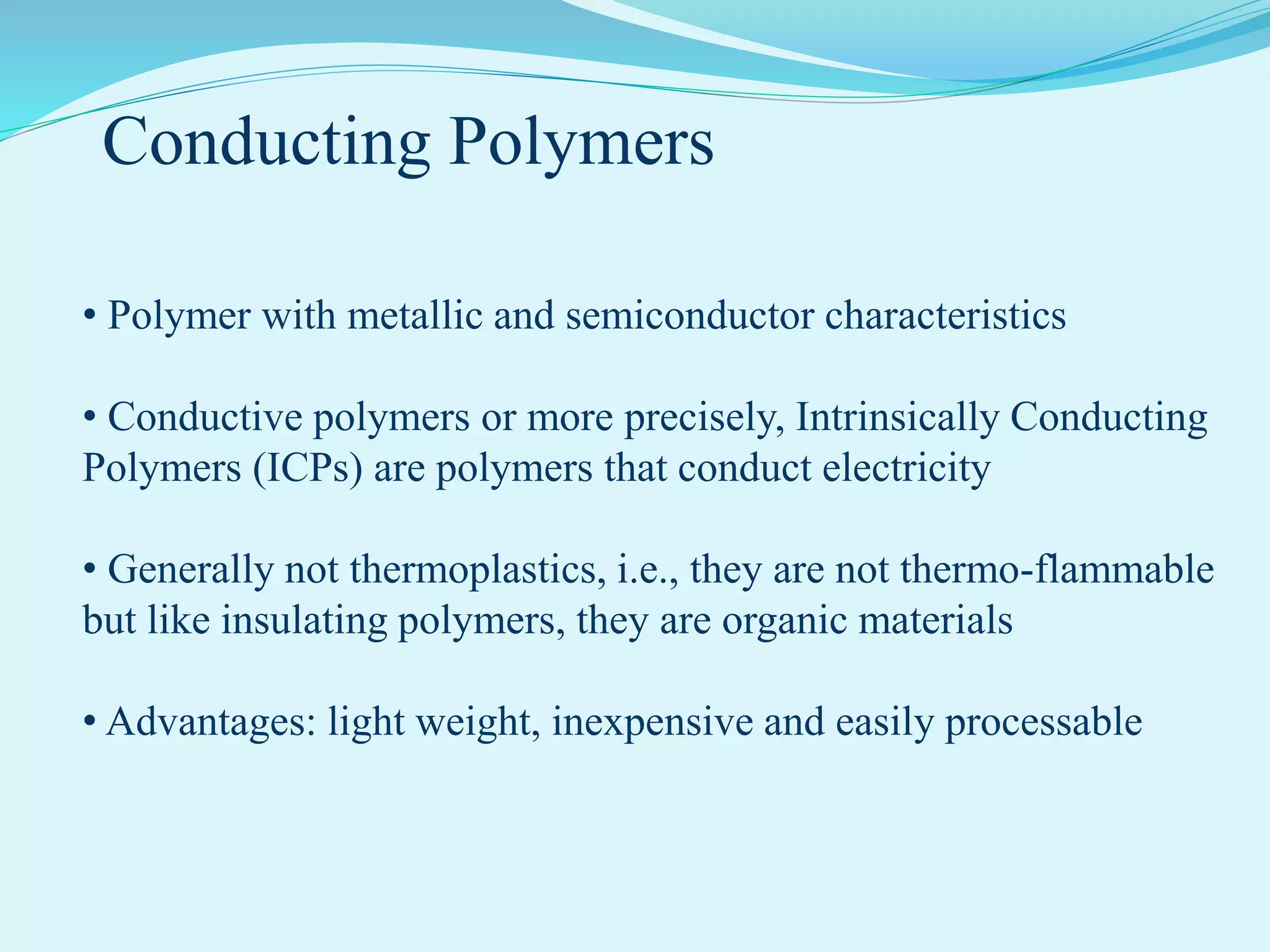 Conducting polymers 1 justin | PPTX