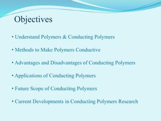 Conducting polymers 1 justin | PPTX