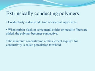 Conducting polymers 1 justin | PPTX