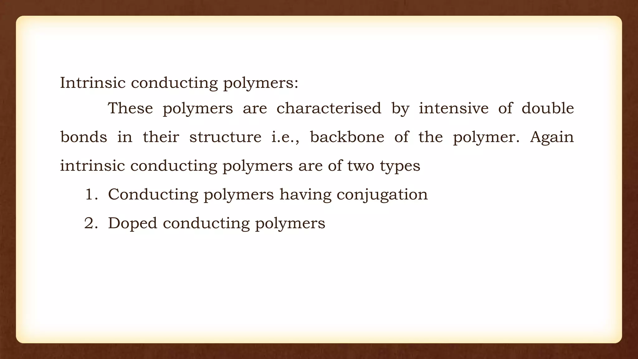 Conducting polymers | PPTX