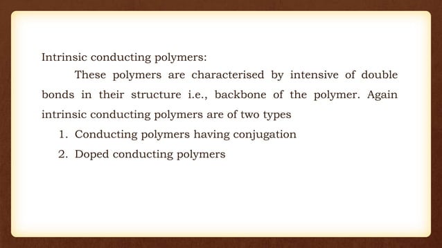 Conducting polymers | PPTX