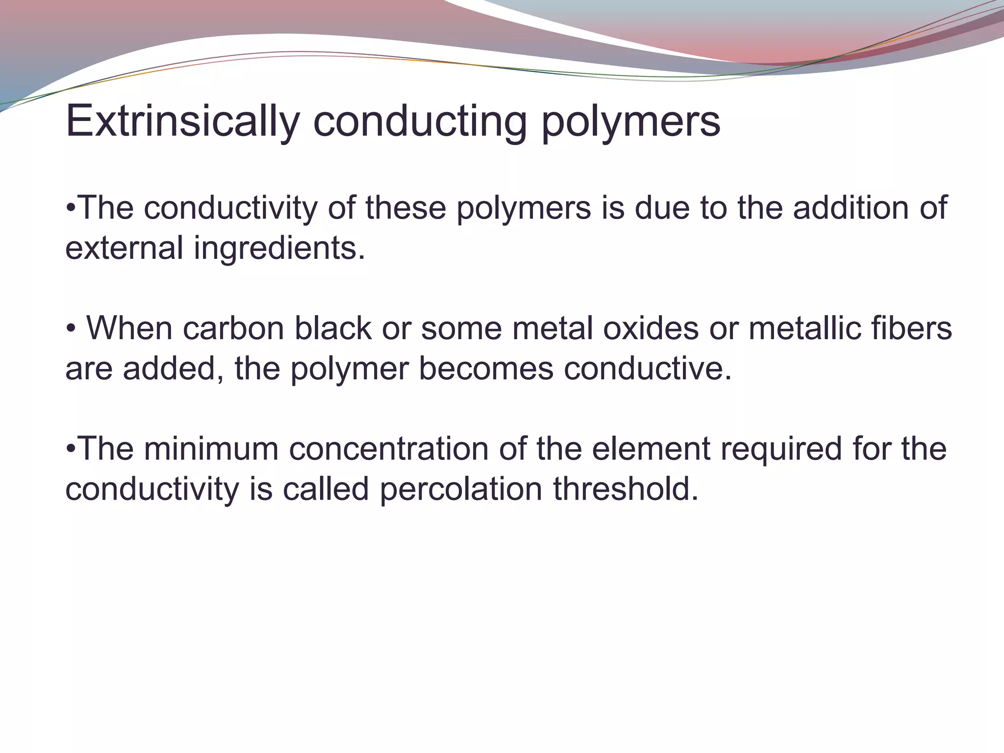 Conducting polymers 2 justin | PPTX