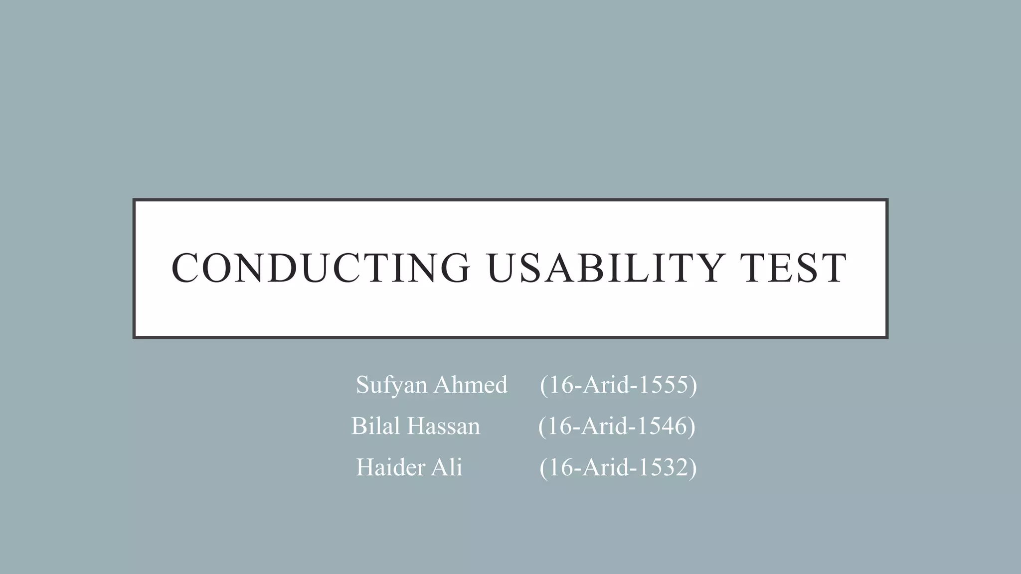 Conducting usability test | PPT