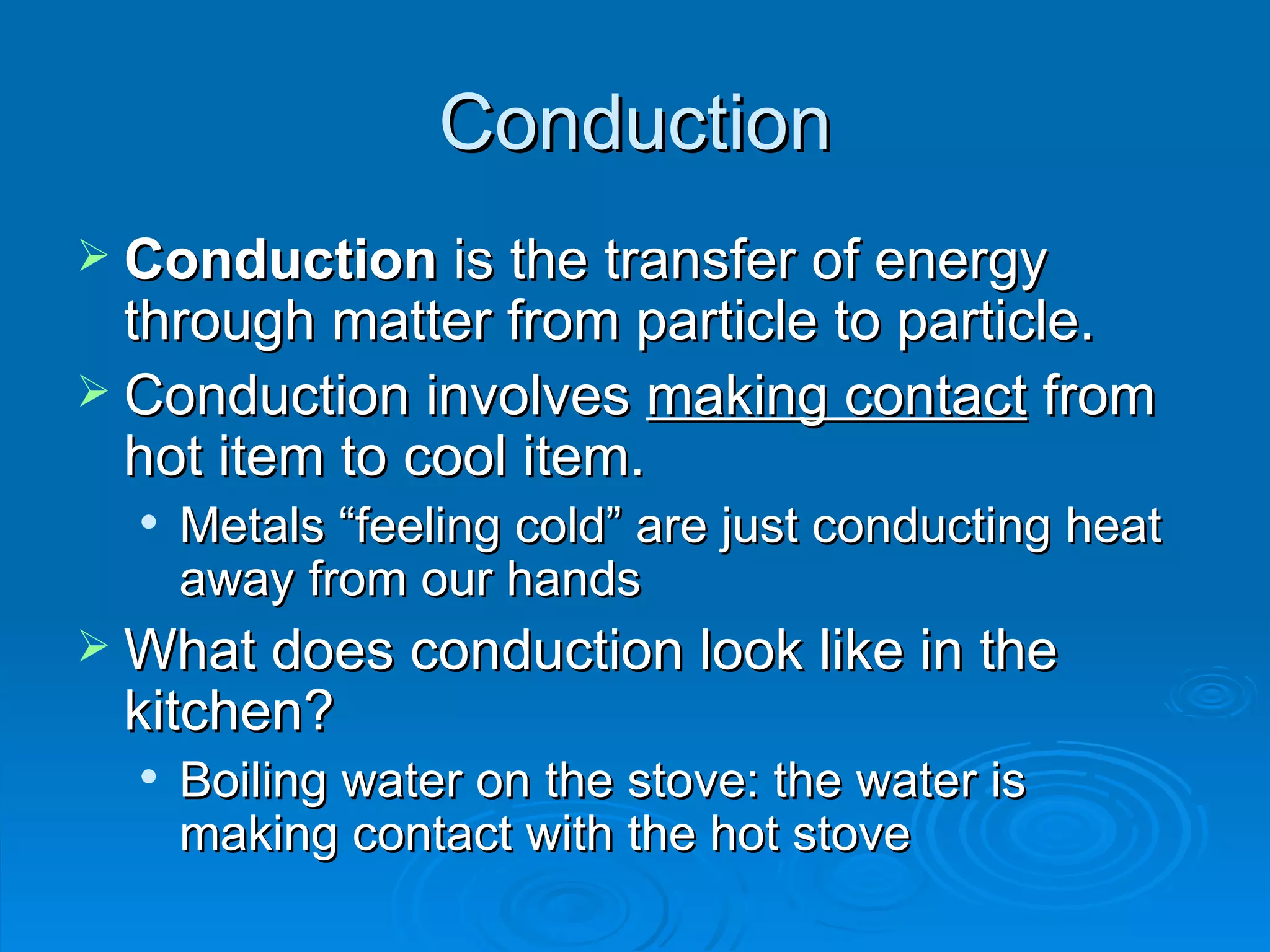 Conduction, Convection, Radiation | PPT | Chemistry | Science