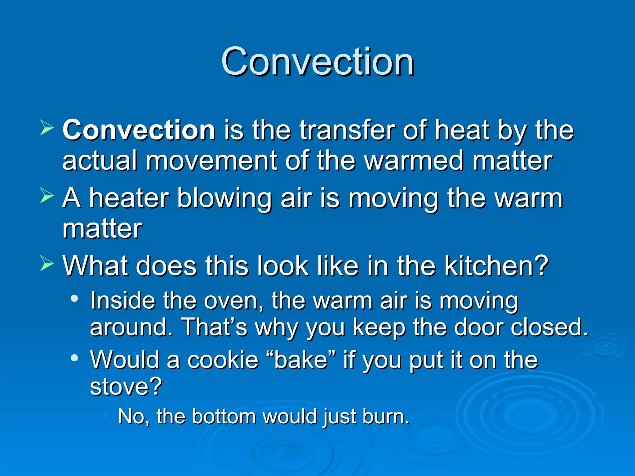 Conduction, Convection, Radiation | PPT