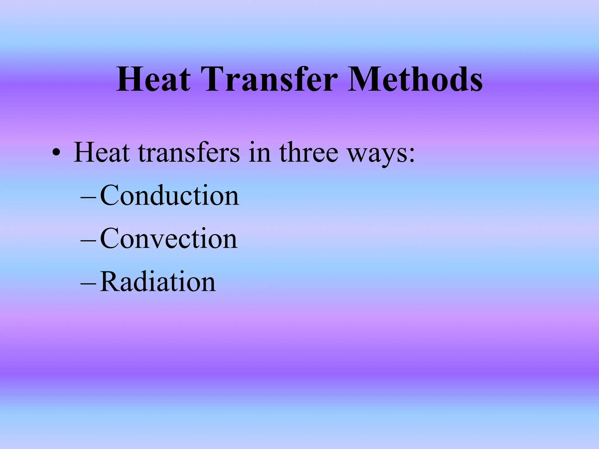 conduction_convection_ and radiation.ppt