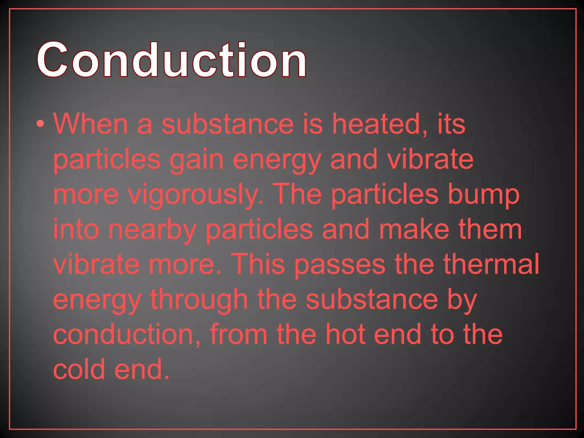 Conduction science | PPTX | Chemistry | Science