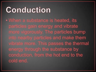 Conduction science | PPTX | Chemistry | Science