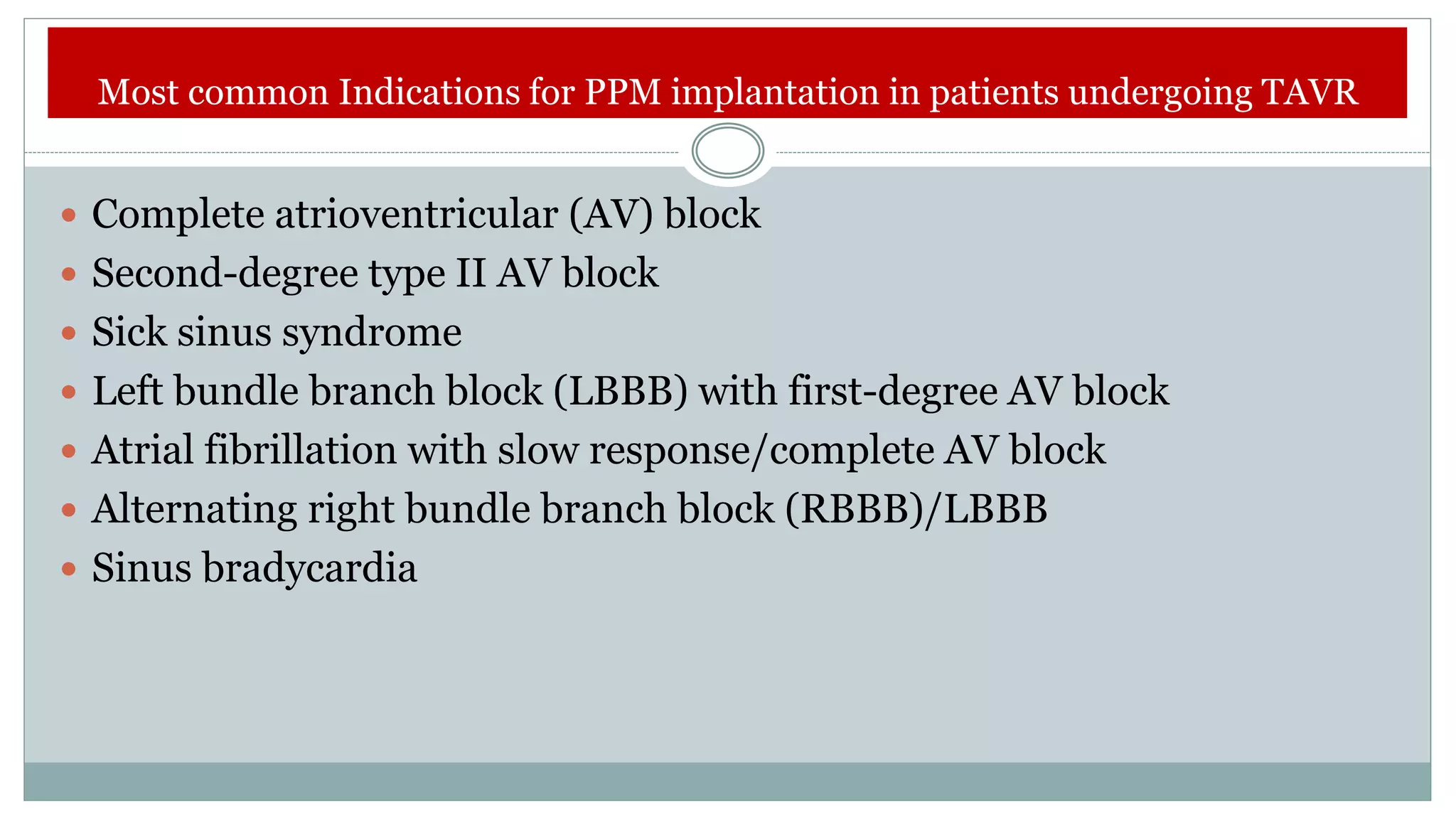 Conduction system abnormalities after transcatheter aortic valve ...