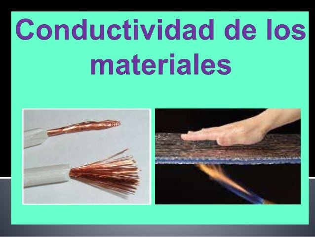 Conductividad de los materiales