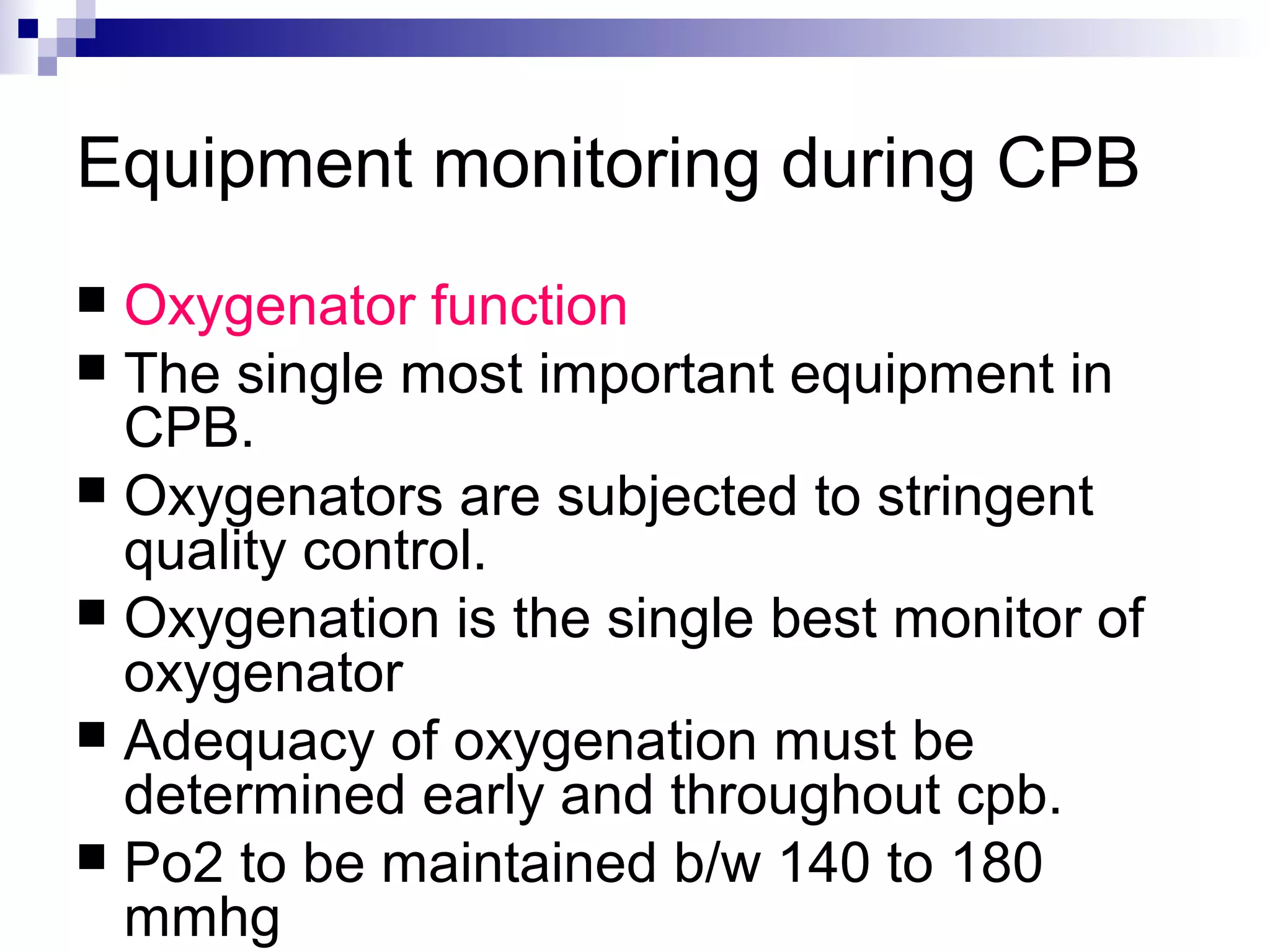 Conduct of cardio pulmonary bypass | PPT