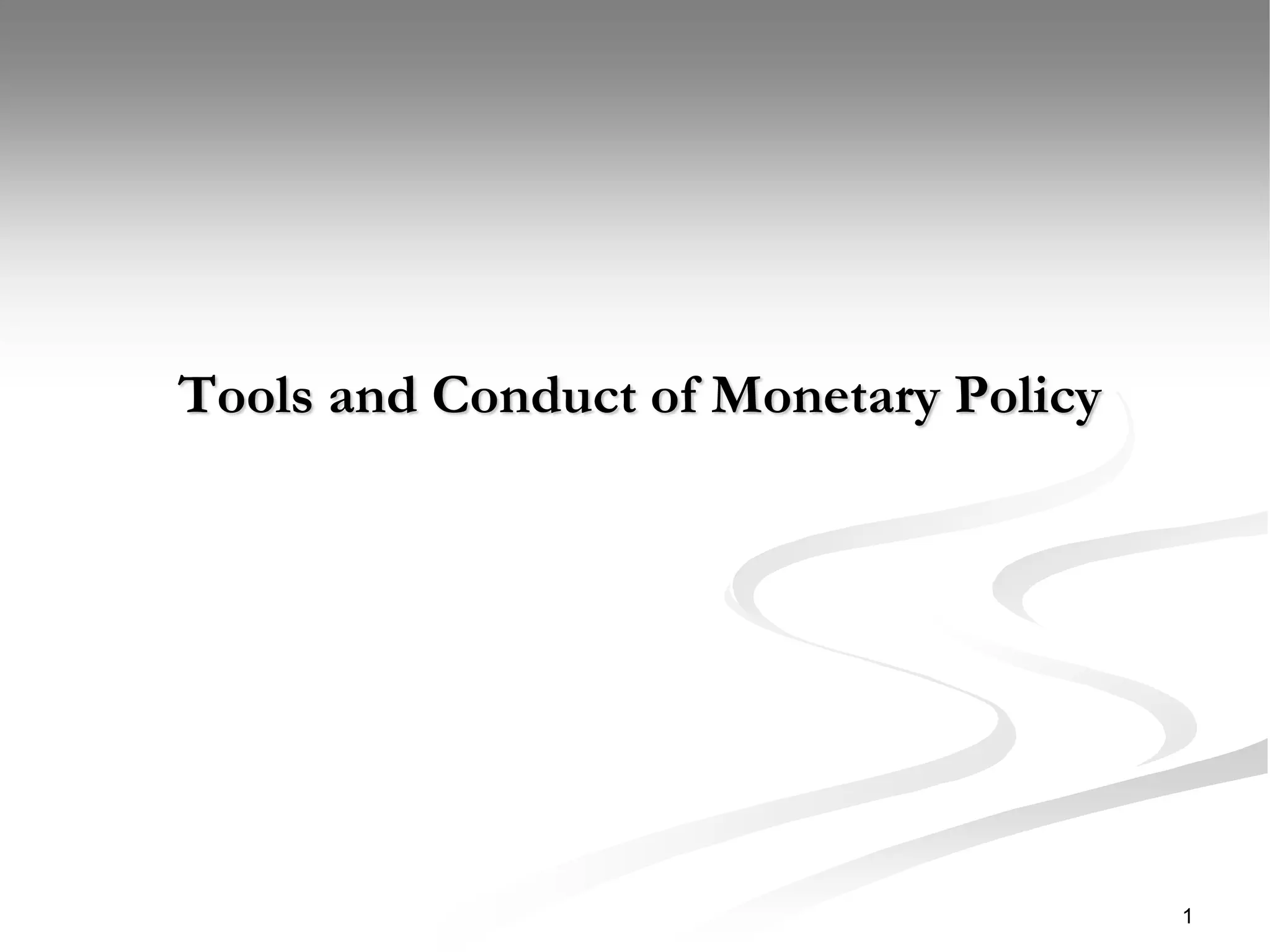 Conduct of Monetary Policy.ppt