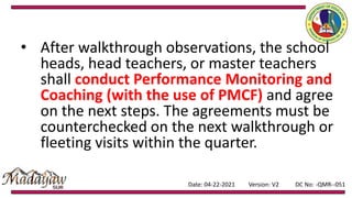 CONDUCT OF QUARTERLY WALK THROUGH OR FLEETING CLASSROOM OBSERVATION TO ...