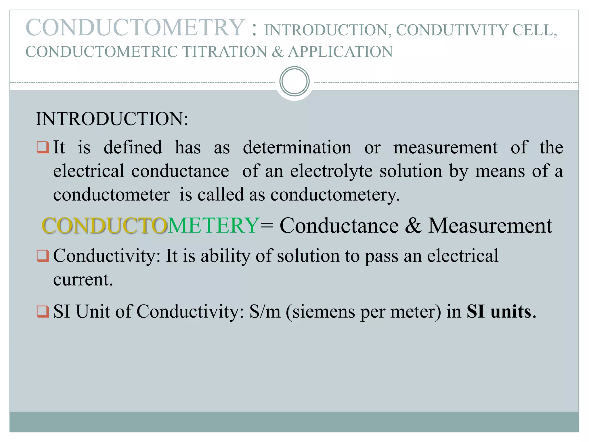 Conductometry | PPTX