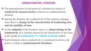 CONDUCTOMETRIC TITRATION, Pharmaceutical analysis | PPTX