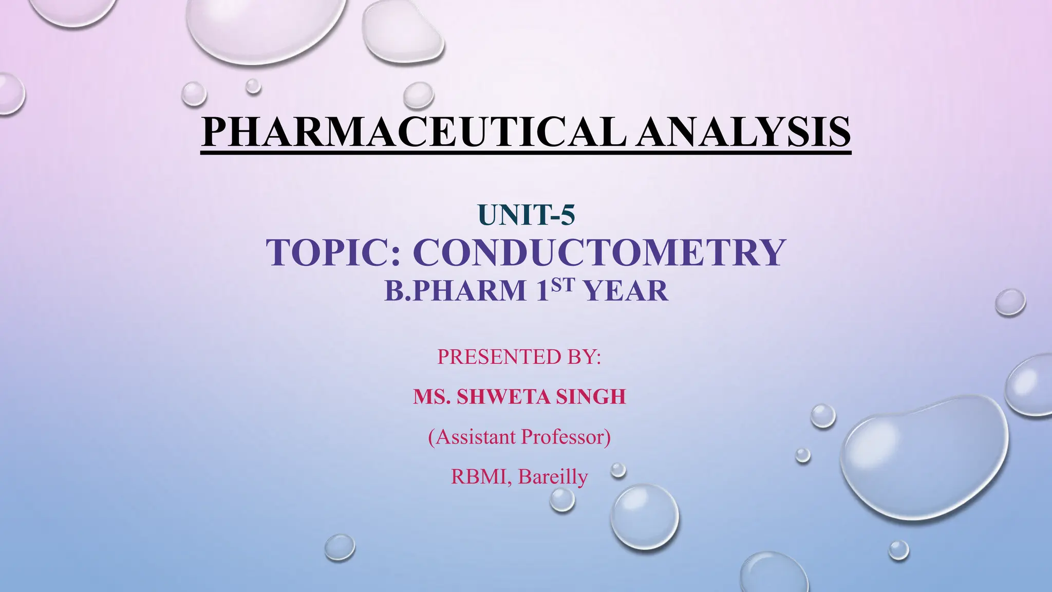 Conductometry Pharmaceutical Analysis BP PPTX Conductometry Pharmaceutical Analysis BP PPTX
