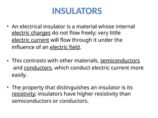Conductor-Insulator under electricity and magnetism subject for ...