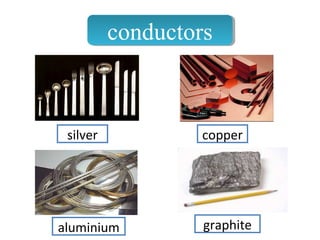 Conductor and insulator | PPT