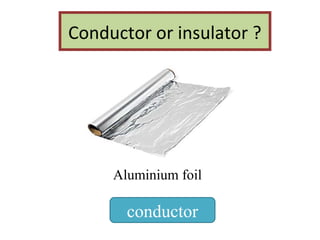 Conductor and insulator | PPT