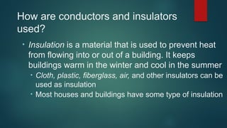 Conductors-and-Insulators.pptx.......... | PPTX