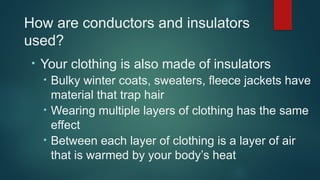 Conductors-and-Insulators.pptx.......... | PPTX
