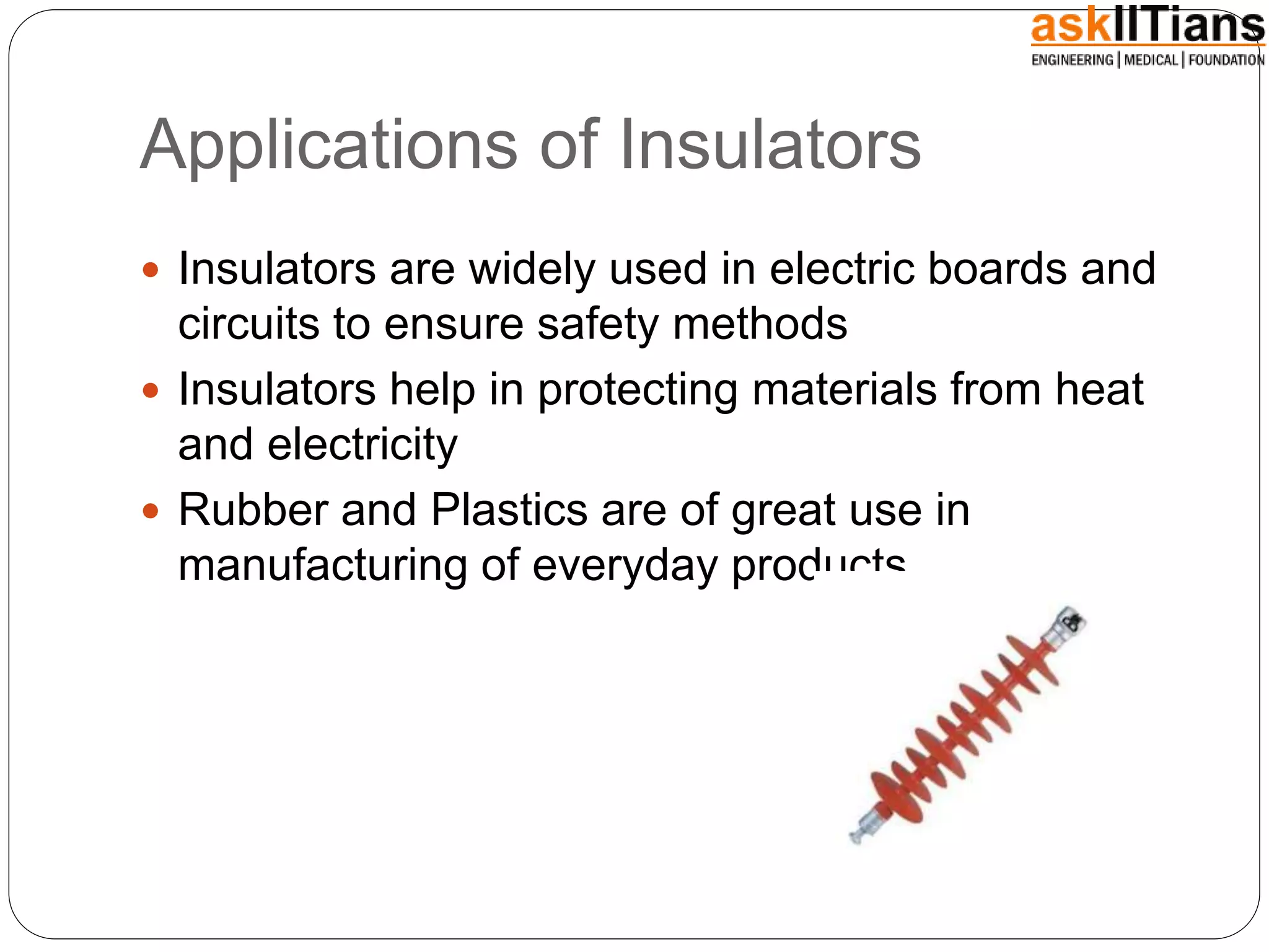 Conductors and Insulators | Physics | PPTX