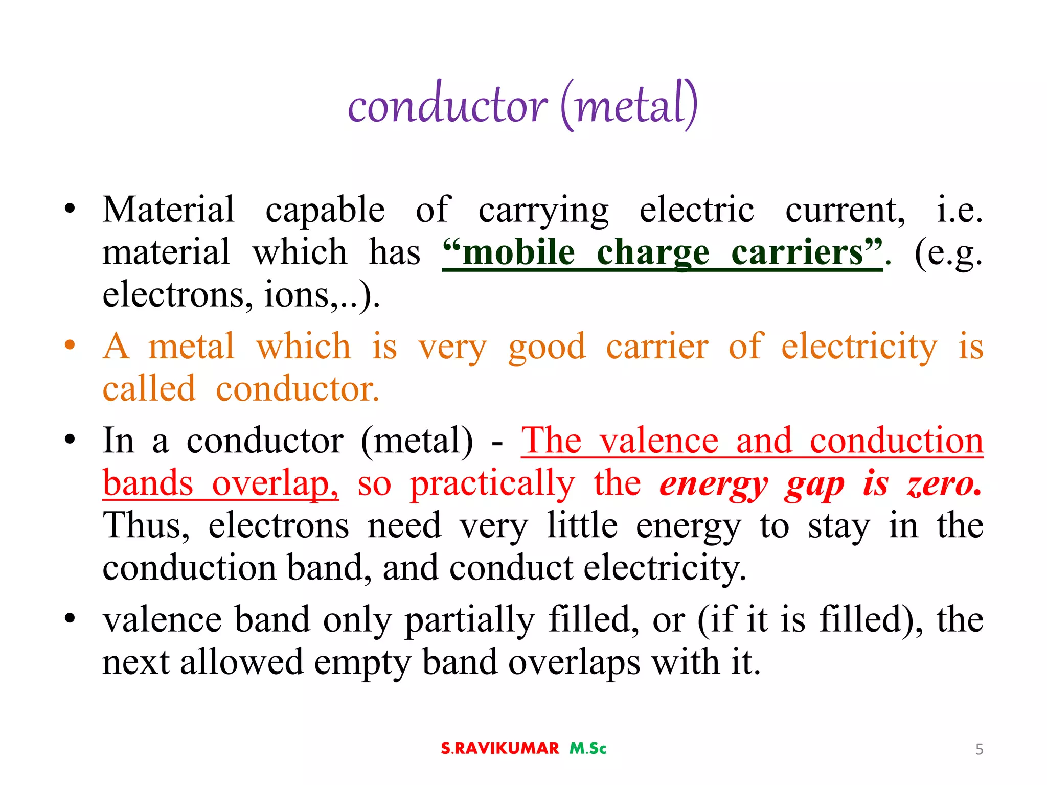 Conductor semiconductor insulator | PPTX