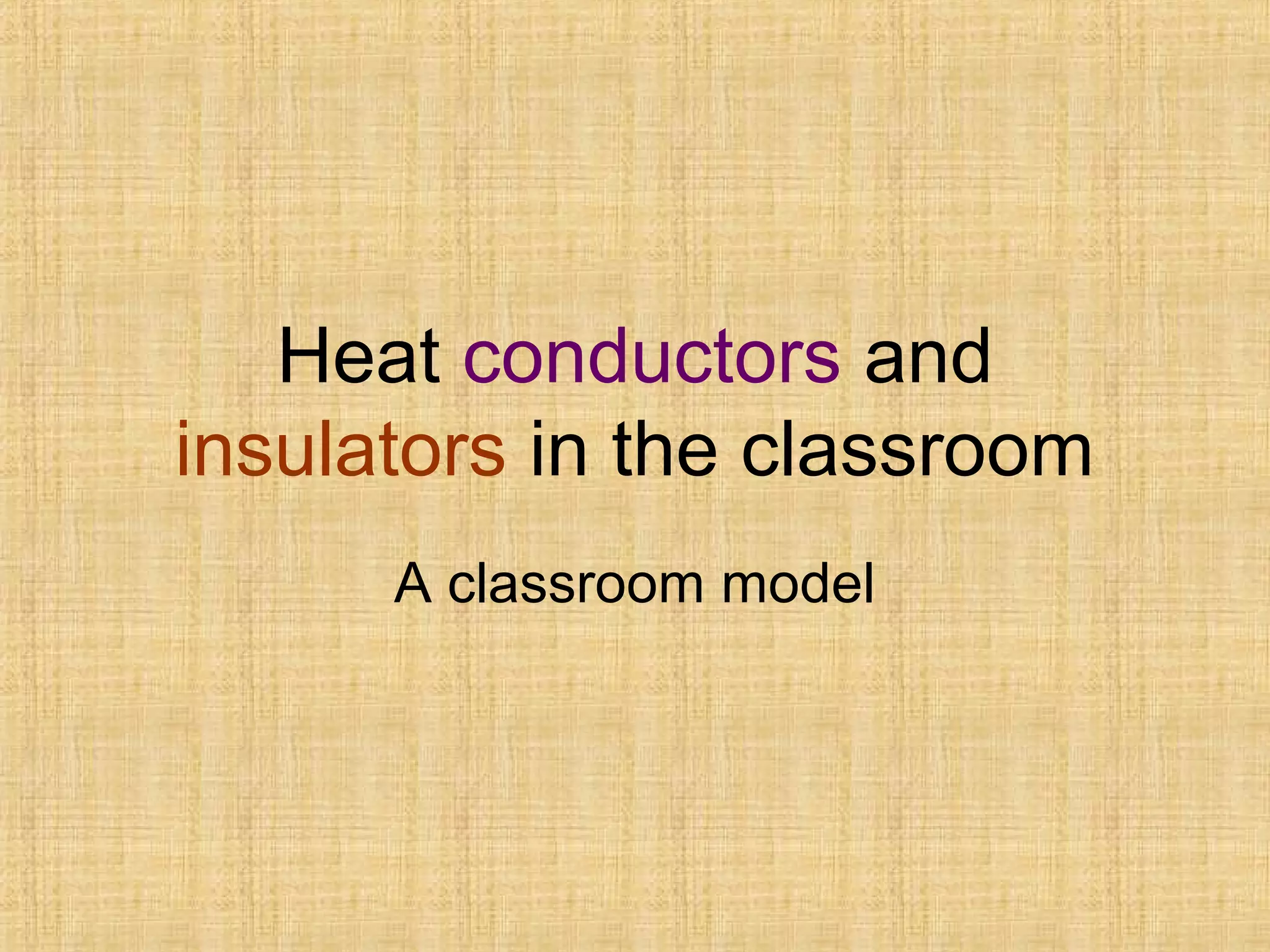 Conductors & insulators | PPT