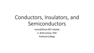 Conductors, Insulators, and Semiconductors.pptx