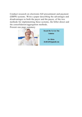 Conduct research on electronic bill presentment and payment (EBPP) s.docx