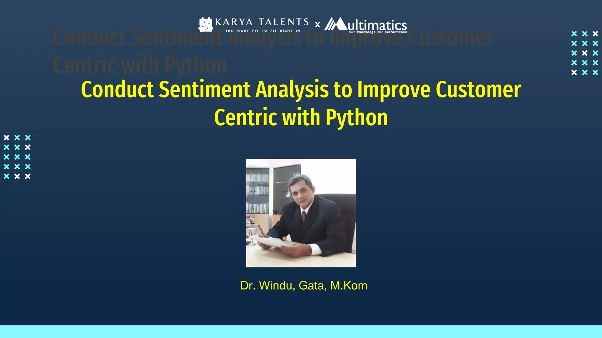 Conduct Sentiment Analysis to Improve Customer Centric with Python.pdf