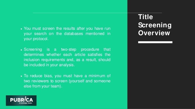 Conduct title screening for systemic review- using Endnote Covidence ...