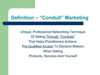 Conduit Marketing | PPT