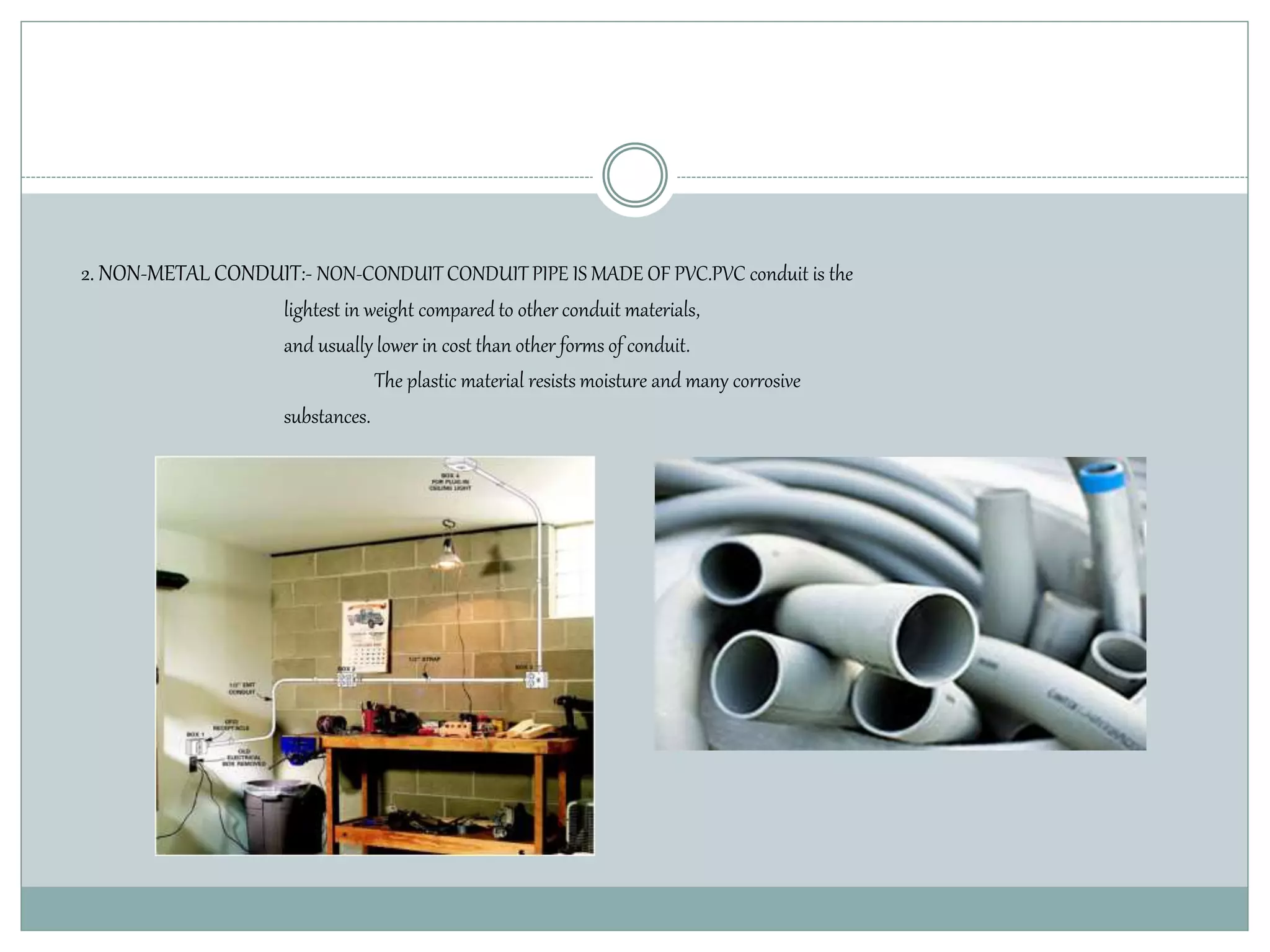 Conduit pipe,fan box and cable wire. | PPTX