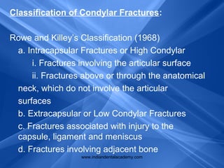 Condylar fractures /certified fixed orthodontic courses by Indian ...