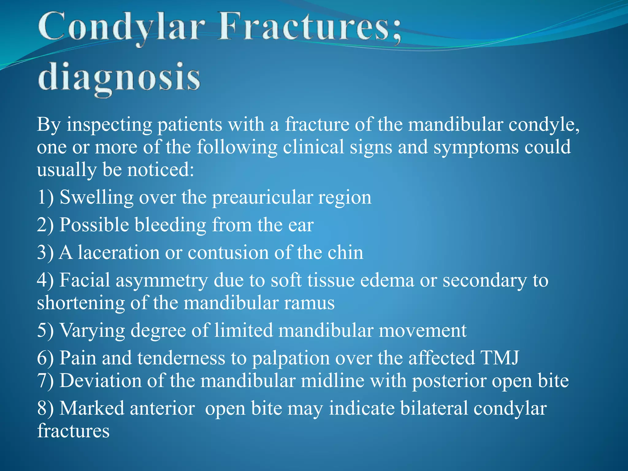 Condylar Fractures | PPTX