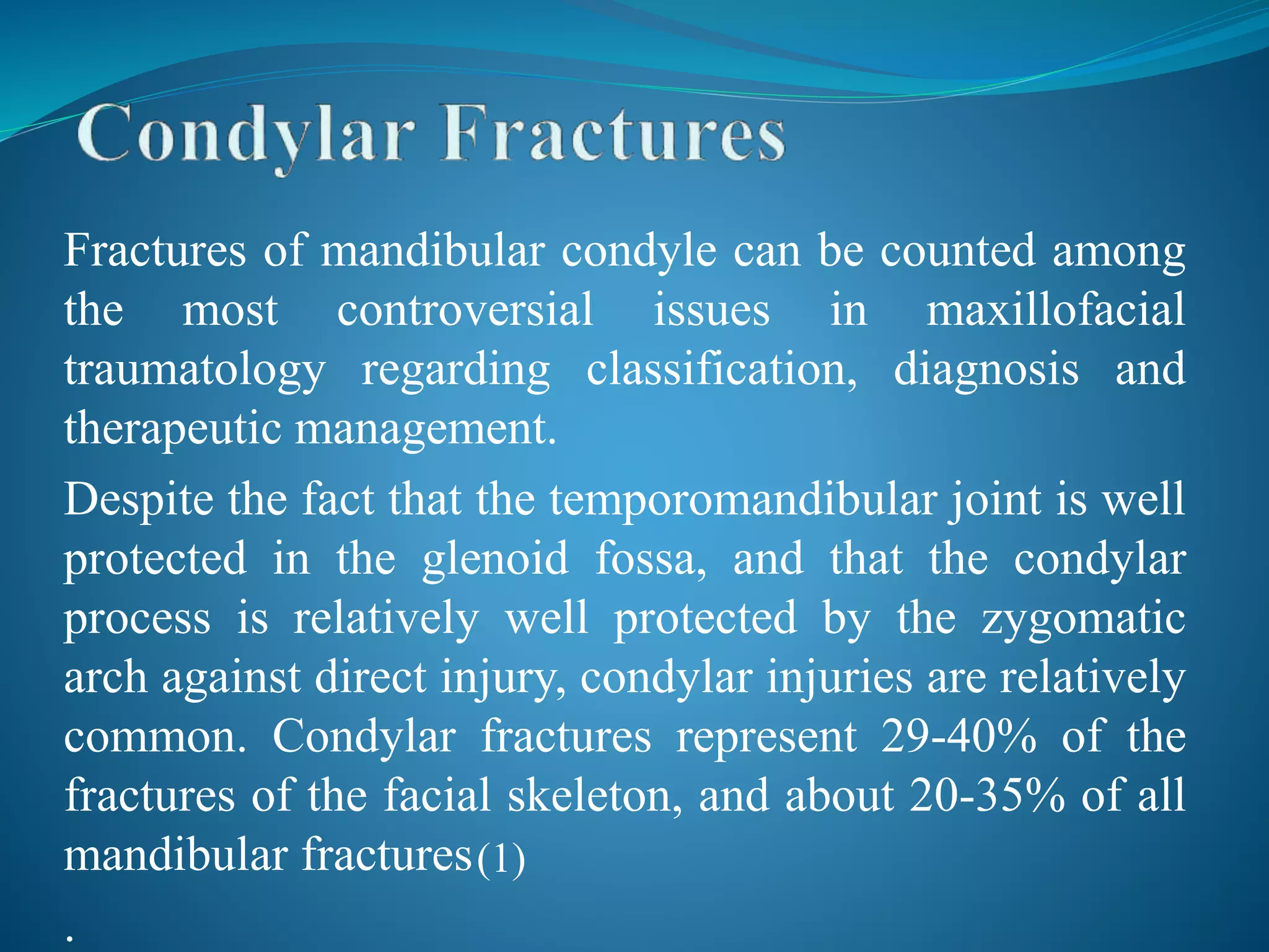 Condylar Fractures | PPTX