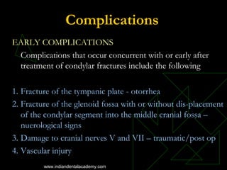 Condylar fractures surgical approaches /certified fixed orthodontic ...