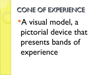 Cone-of-Experience-REVISED by Edgar Dale.ppt