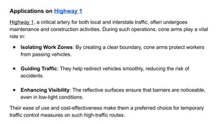 Cone Arms (1).pptxCone Arms: Enhancing Road Safety on Highway 1 | PPTX